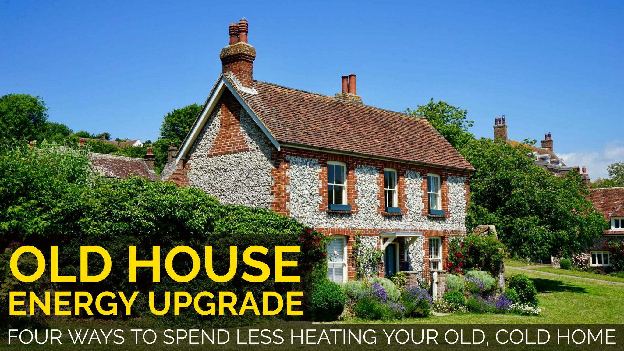 OLD HOUSE INSULATION: Four Ways to Spend Less Heating (and Cooling ...